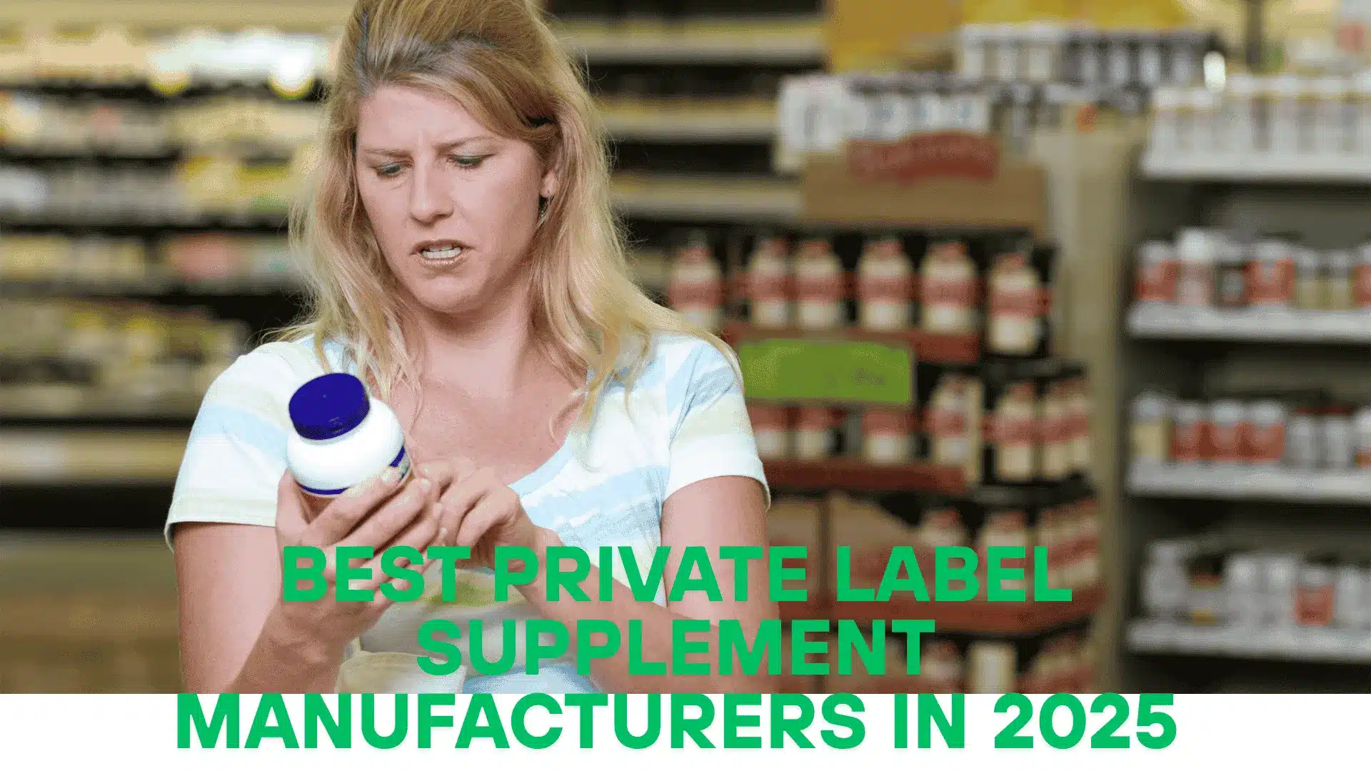 Best Private Label Supplement Manufacturers in 2025
